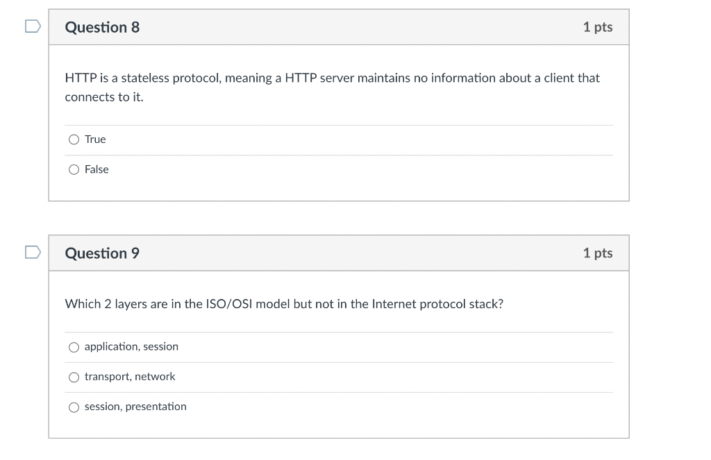 Solved Question 8 1 pts HTTP is a stateless protocol, | Chegg.com Solved Question 8 1 pts HTTP is a stateless protocol, | Chegg.com