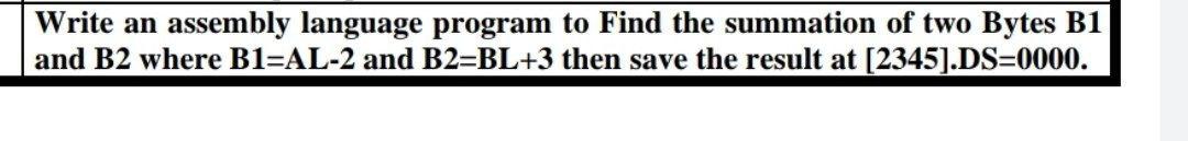 Solved Write an assembly language program to Find the | Chegg.com