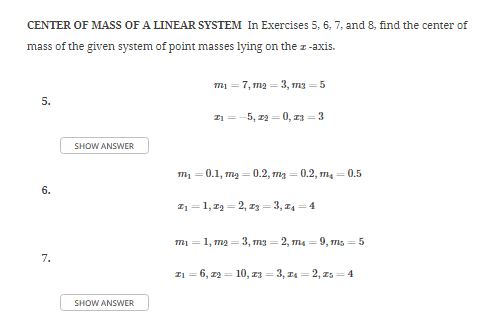 Solved CENTER OF MASS OF A LINEAR SYSTEM In Exercises 5,6,7, | Chegg.com