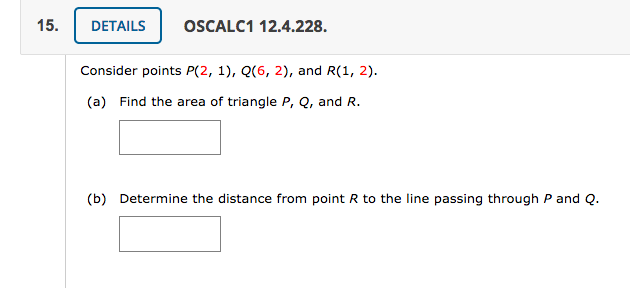 Solved 15. DETAILS OSCALC1 12.4.228. Consider points P(2, | Chegg.com