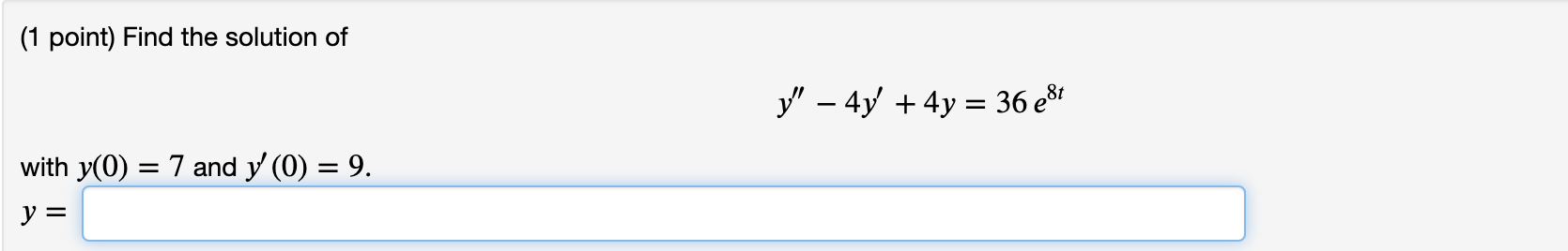 Solved ( 1 point) Find the solution of \[ y^{\prime | Chegg.com