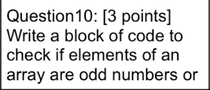 Solved Question10: [3 points] Write a block of code to check | Chegg.com