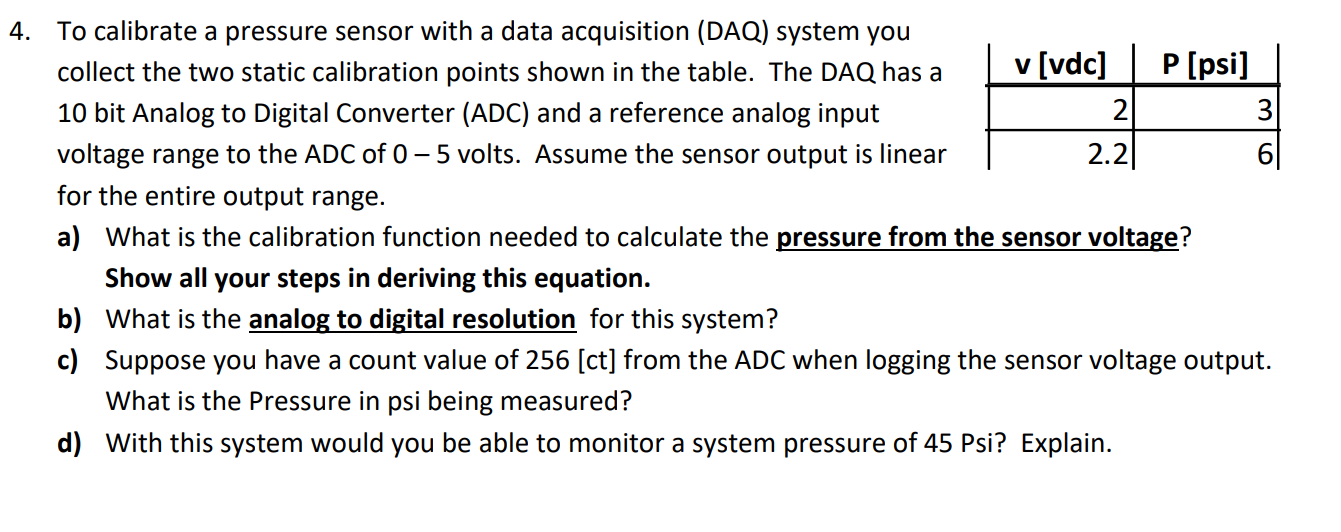 Solved 4. To calibrate a pressure sensor with a data | Chegg.com