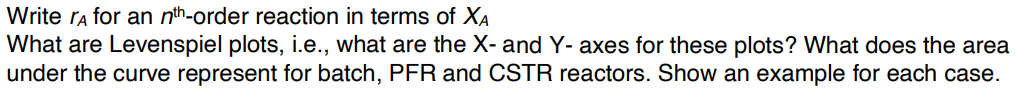 Solved Write ra for an nth-order reaction in terms of XA | Chegg.com