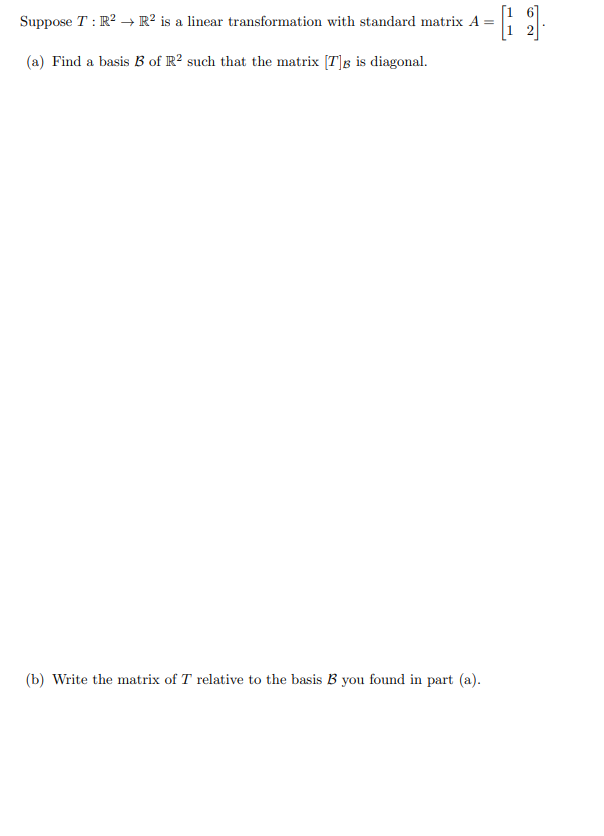 Solved Suppose T : R2 + R2 is a linear transformation with | Chegg.com
