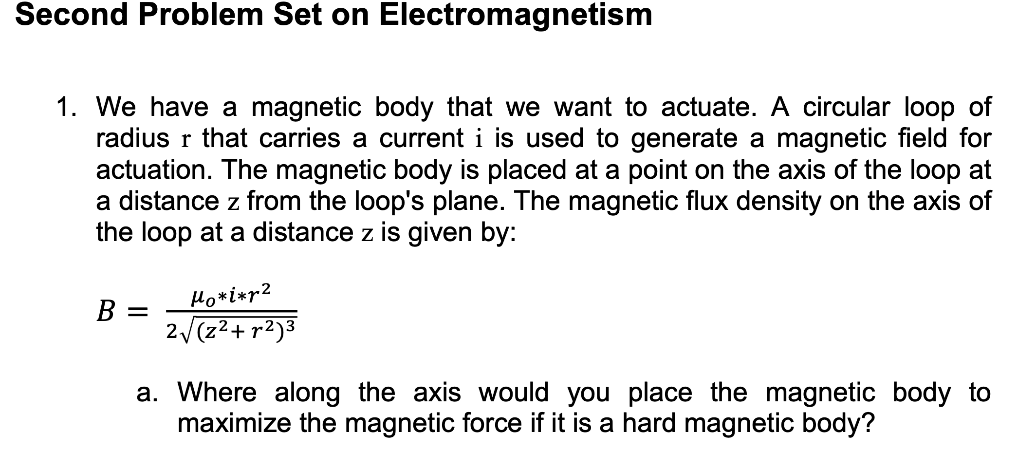 Solved Second Problem Set on Electromagnetism We have a | Chegg.com