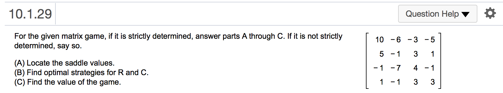 Solved 10.1.17 Question Help For the given matrix game, if | Chegg.com