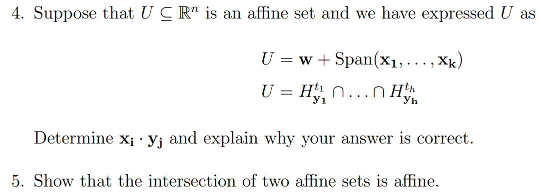 Solved 4. Suppose that U⊆Rn is an affine set and we have | Chegg.com