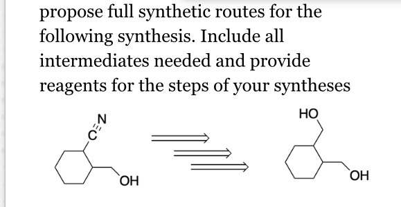 Solved propose full synthetic routes for the following | Chegg.com
