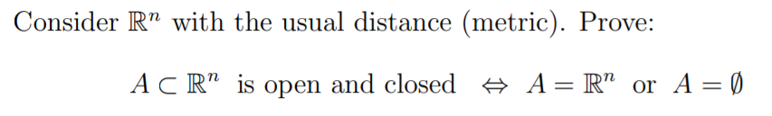Solved Consider R” with the usual distance (metric). Prove: | Chegg.com