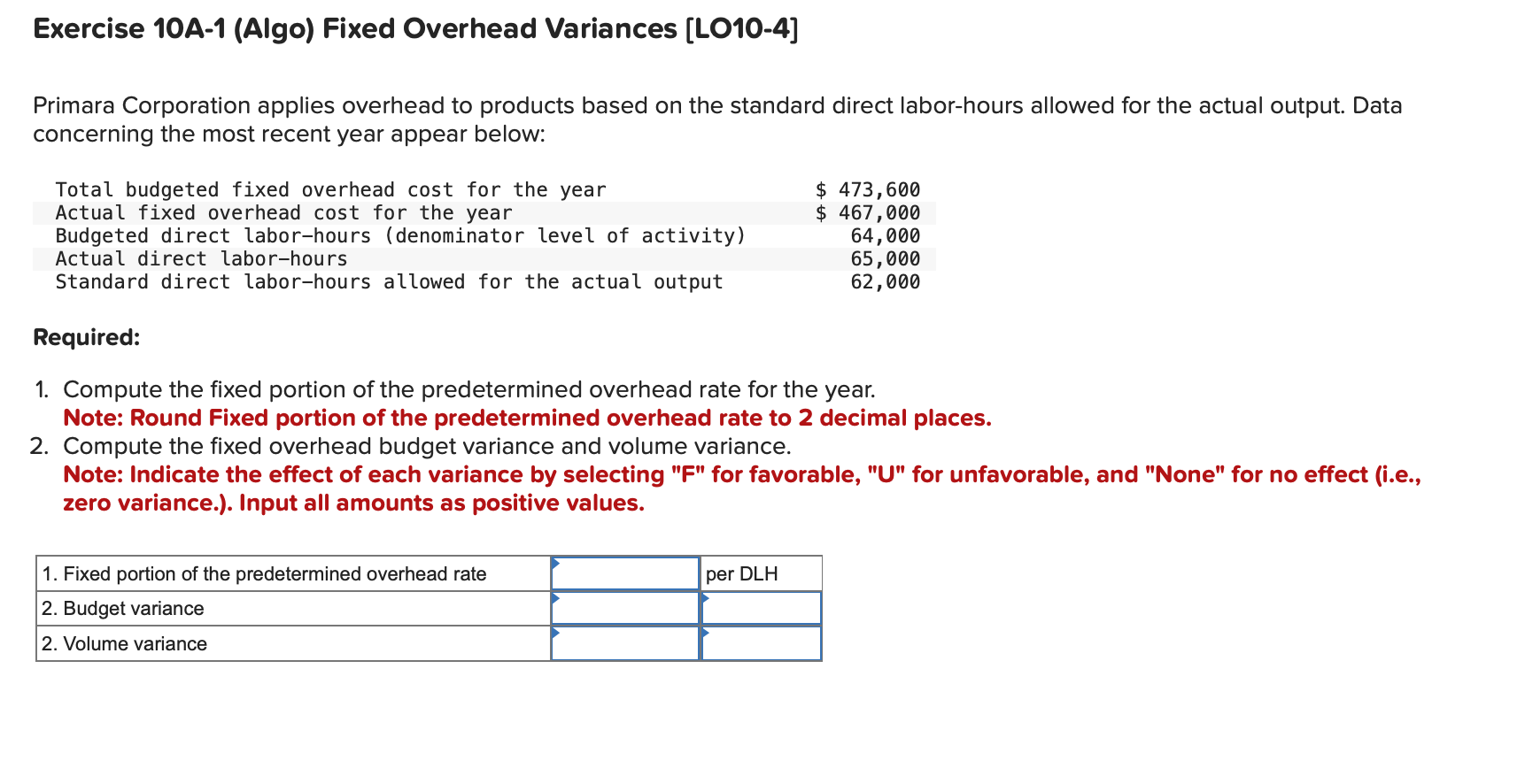 Exercise 10A-1 (Algo) Fixed Overhead Variances | Chegg.com
