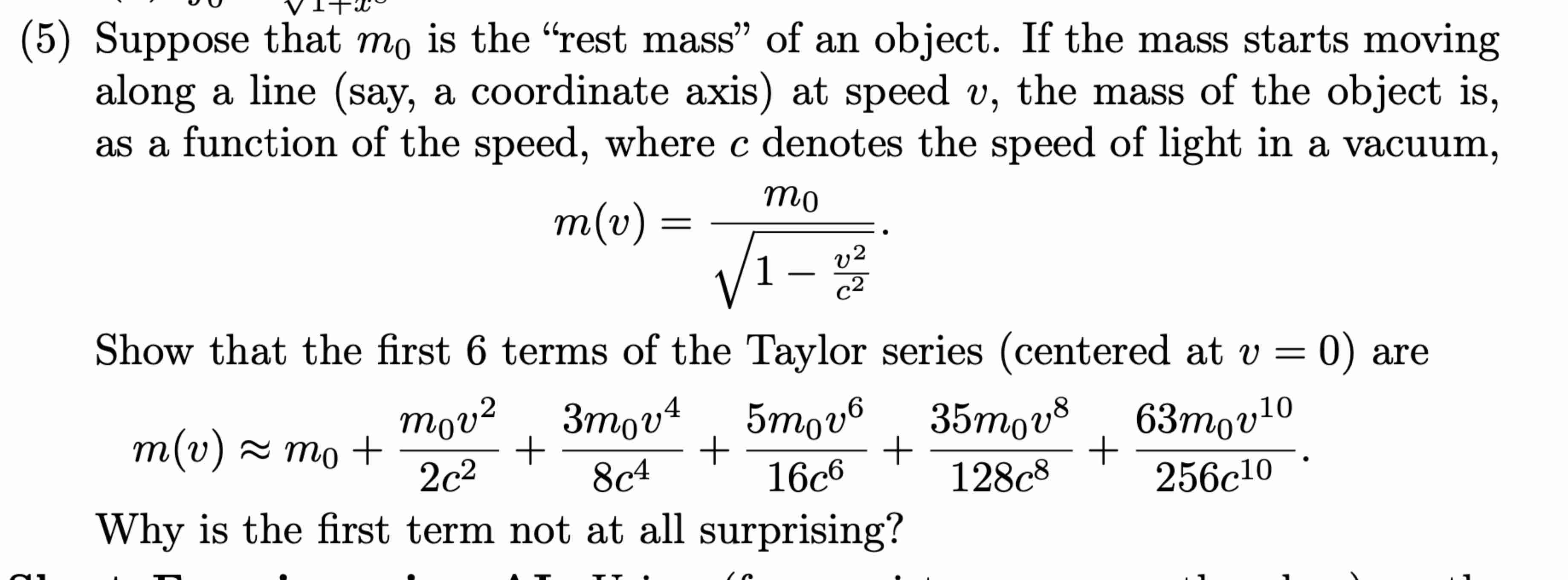 Solved (5) ﻿Suppose that m0 is ﻿the "rest mass" of an | Chegg.com