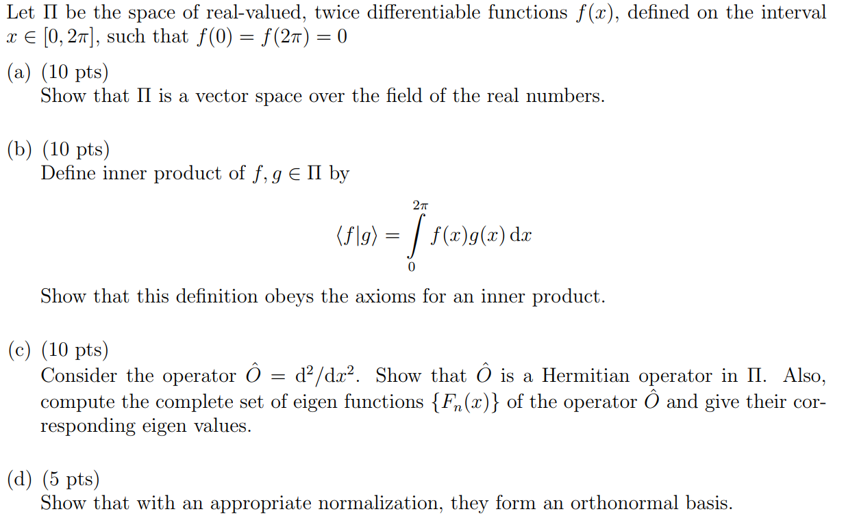 Solved = Let II be the space of real-valued, twice | Chegg.com