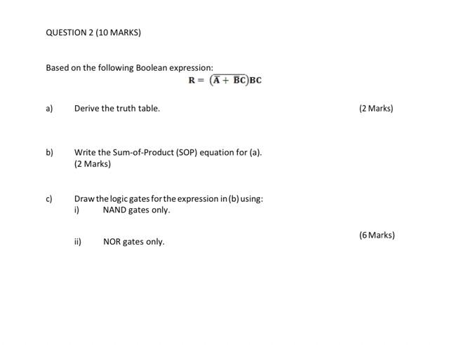 Solved Question 2 10 Marks Based On The Following Boolean