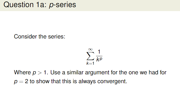 Solved Question 1a: p-seriesConsider the | Chegg.com