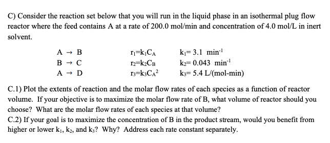 Solved C) Consider the reaction set below that you will run | Chegg.com