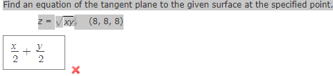 Solved Find an equation of the tangent plane to the given | Chegg.com