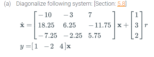 Solved a) Diagonalize following system: [Section: 5.8] | Chegg.com