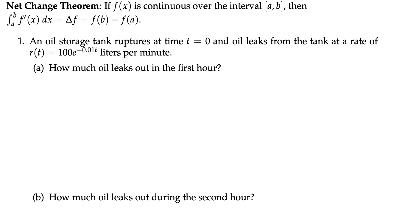 Solved Net Change Theorem: If f(x) is continuous over the | Chegg.com