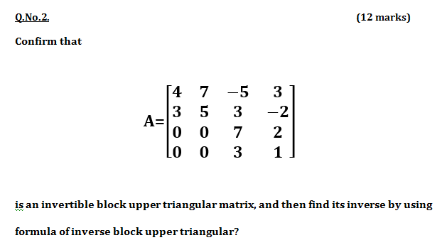 Solved Qno2 12 Marks Confirm That 5 4 7 3 5 A 0 0 Lo 