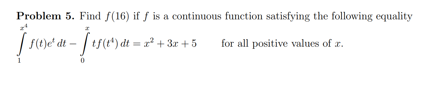Solved Problem 5. Find f(16) if f is a continuous function | Chegg.com