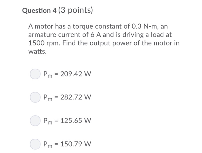 Solved Question 4(3 points) A motor has a torque constant of | Chegg.com