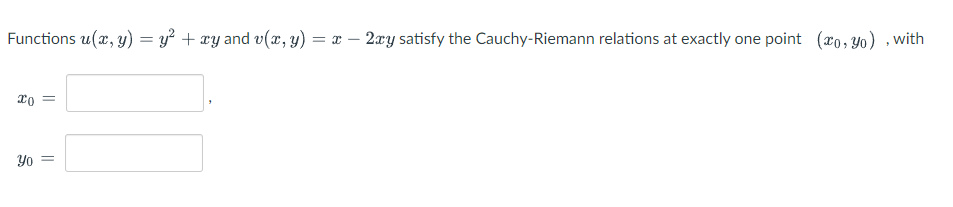 Solved Functions u(x,y)=y2+xy ﻿and v(x,y)=x-2xy ﻿satisfy the | Chegg.com