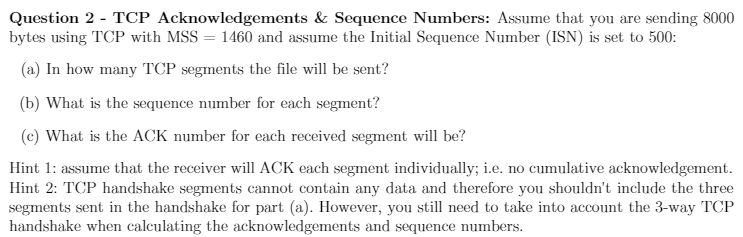 Solved Question 2 Tcp Acknowledgements And Sequence