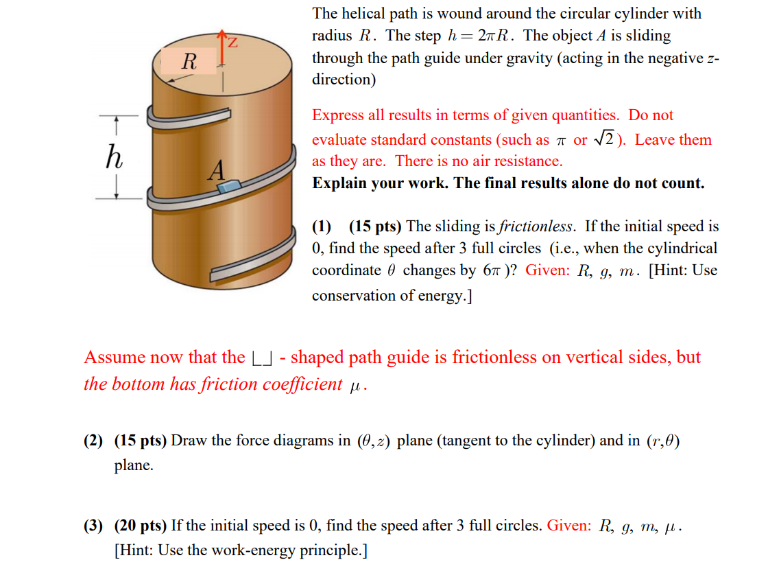 Solved Z The helical path is wound around the circular | Chegg.com