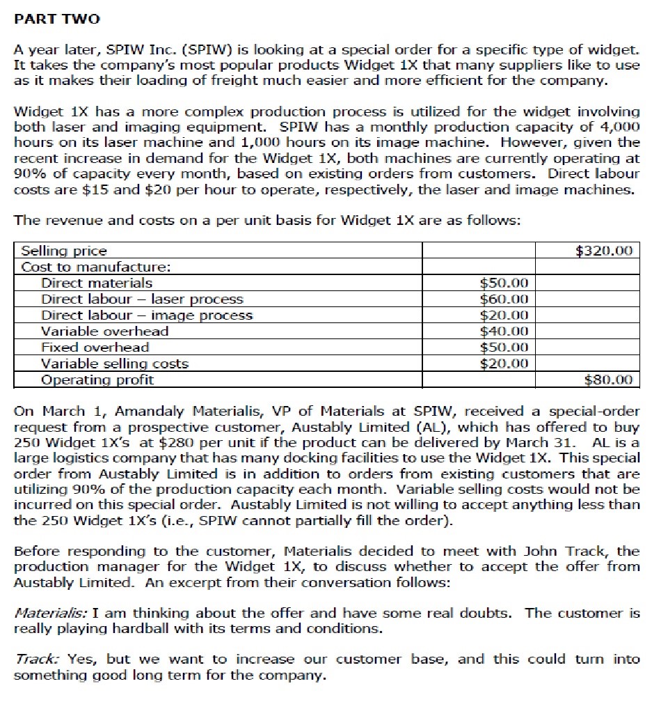 Solved PART TWO A year later, SPIW Inc. (SPIW) is looking at | Chegg.com
