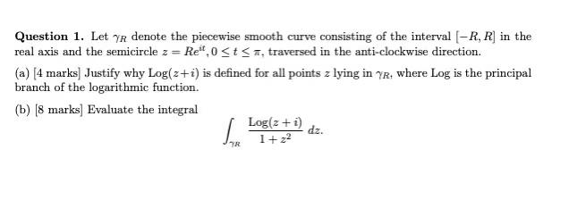 Solved Question 1. Let YR denote the piecewise smooth curve | Chegg.com