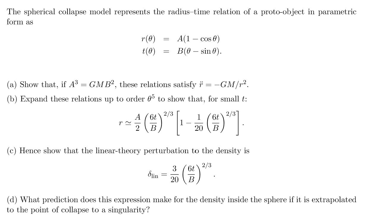 Solved The spherical collapse model represents the | Chegg.com