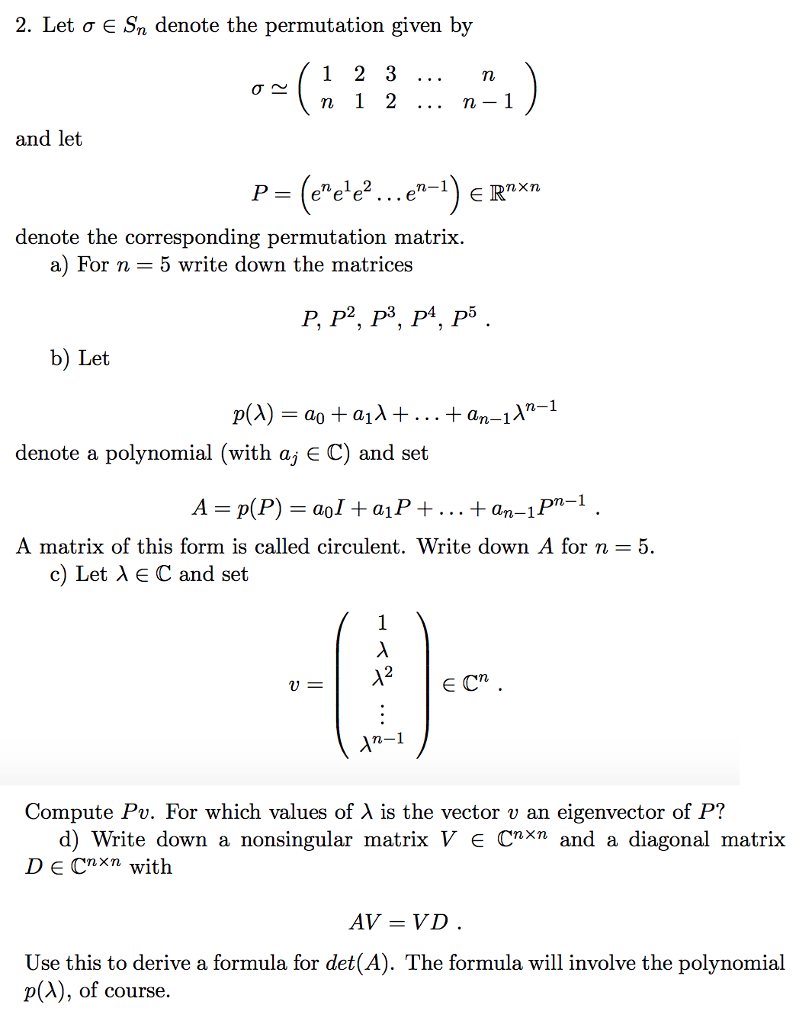 Solved 2. Let ơ Sn denote the permutation given by σ~ and | Chegg.com