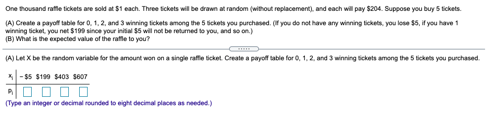 Solved One thousand raffle tickets are sold at $1 each. | Chegg.com