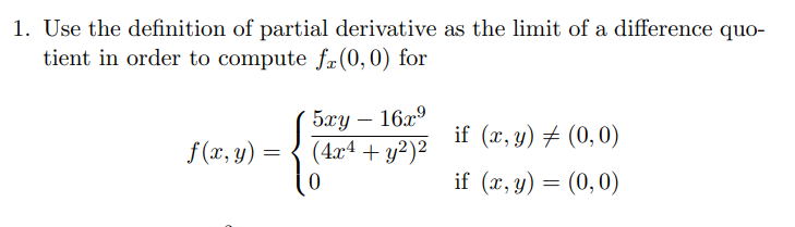 Solved 1. Use the definition of partial derivative as the | Chegg.com
