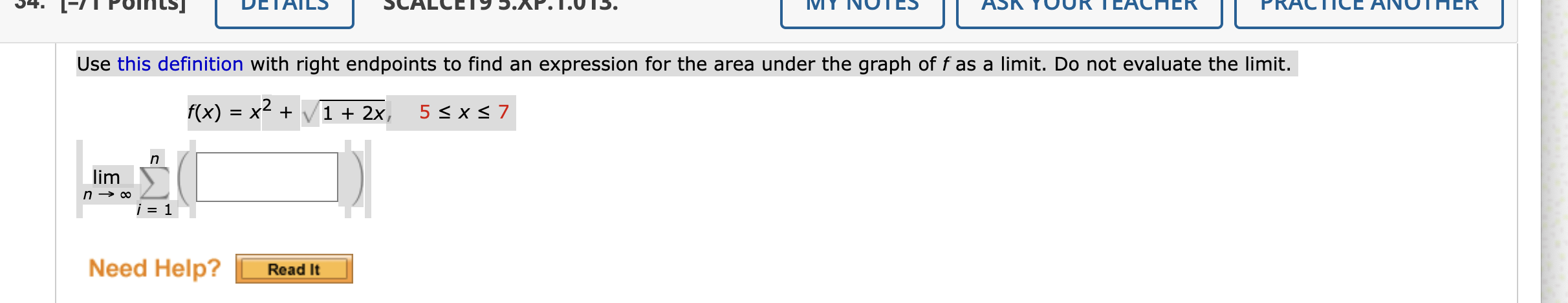 Solved Use this definition with right endpoints to find an | Chegg.com