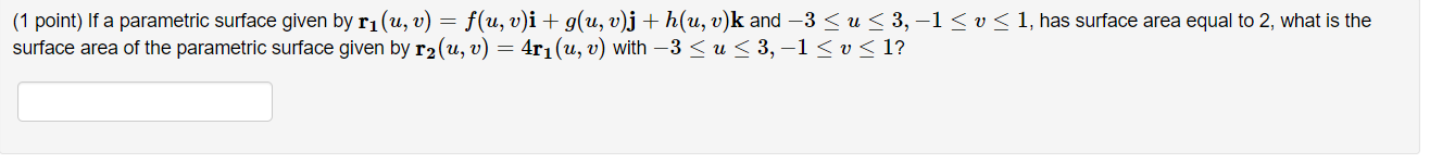 Solved (1 point) If a parametric surface given by r1(u, v) = | Chegg.com