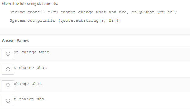 Solved Given the following statements: String quote = "You | Chegg.com