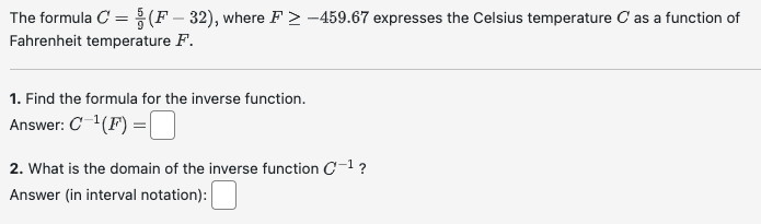 Solved The formula C=95(F−32), where F≥−459.67 expresses the | Chegg.com