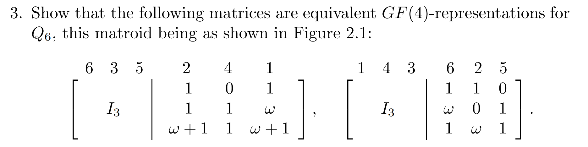 Solved This is question 6.3.3 ﻿in Matroid Theory, Second | Chegg.com
