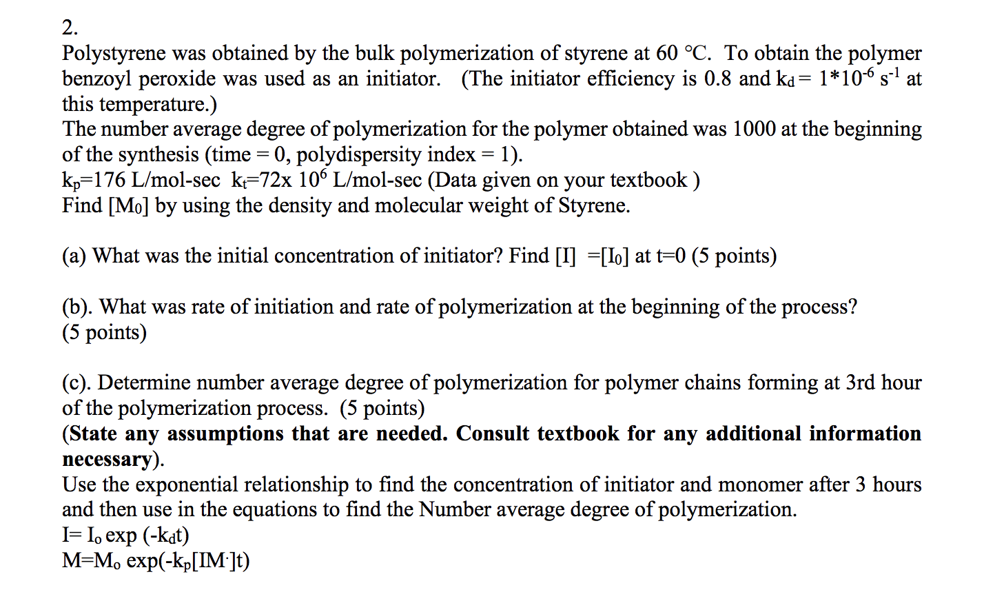 2. Polystyrene was obtained by the bulk | Chegg.com