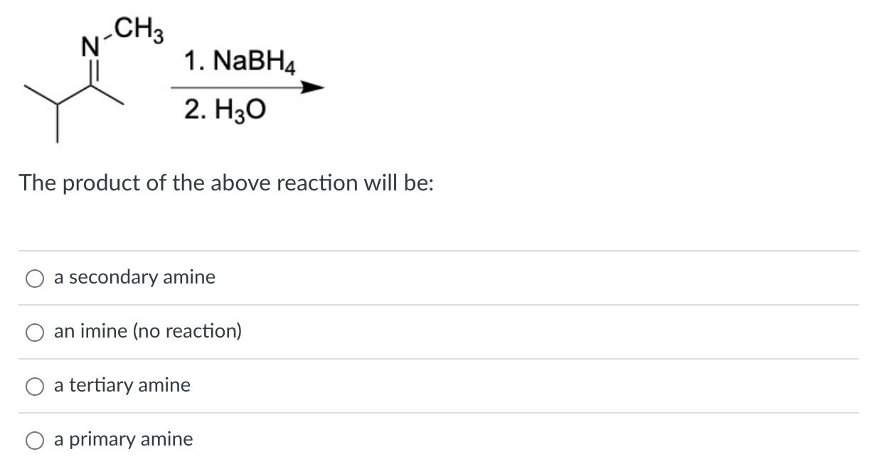 Solved 1. NaBH4 H3O The product of the above reaction will | Chegg.com