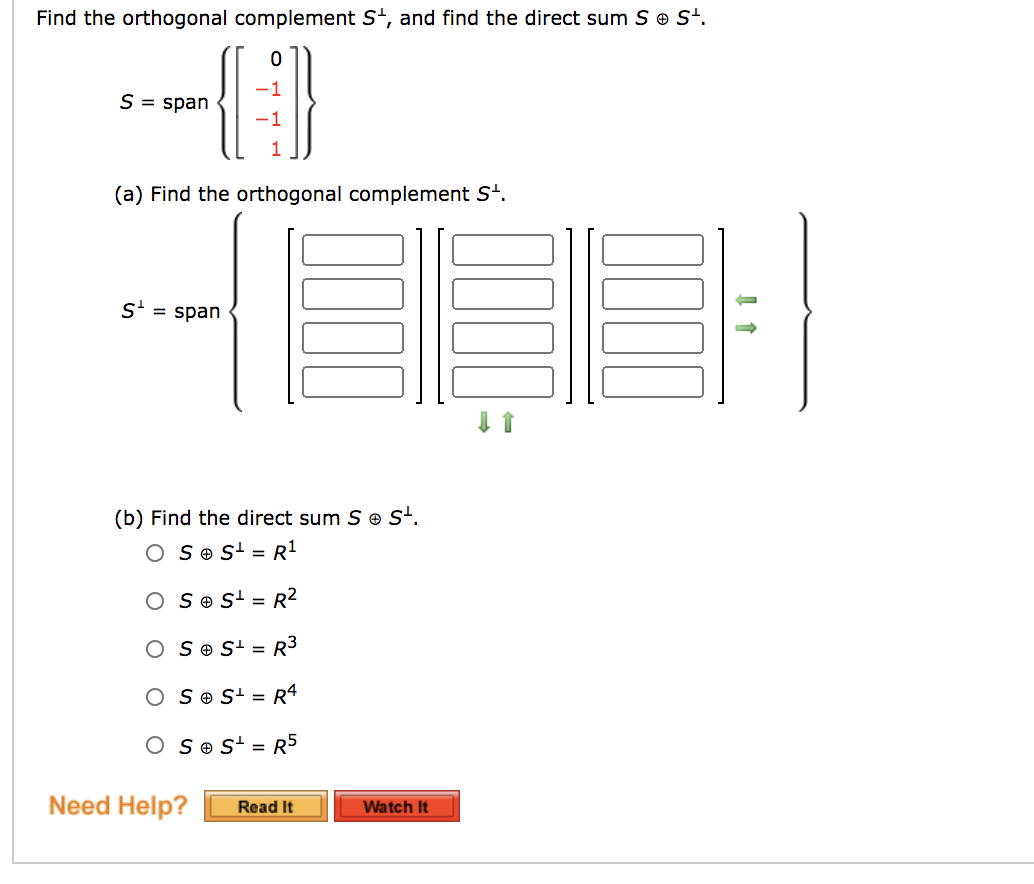 Solved Find the orthogonal complement St, and find the | Chegg.com