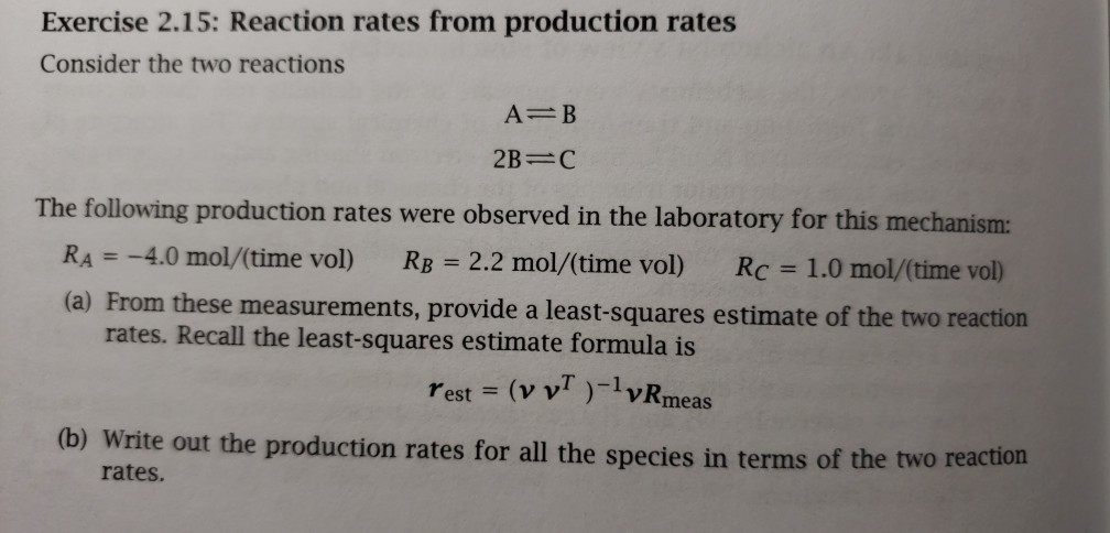 Solved Exercise 2.15: Reaction rates from production rates | Chegg.com