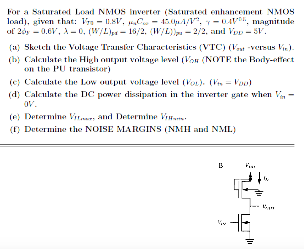Solved For a Saturated Load NMOS inverter (Saturated | Chegg.com