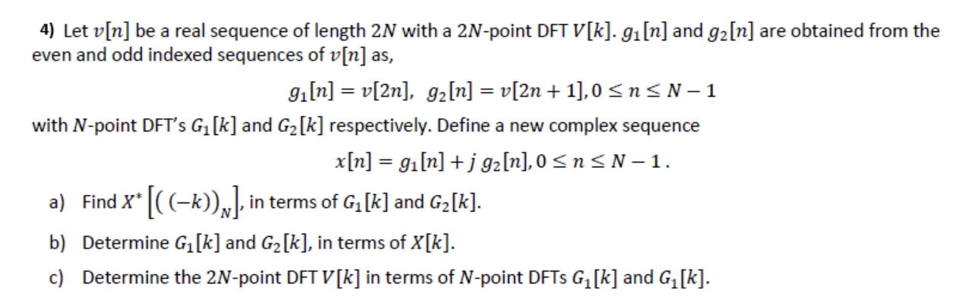 Solved Let v[n] ﻿be a real sequence of length 2N ﻿with a | Chegg.com