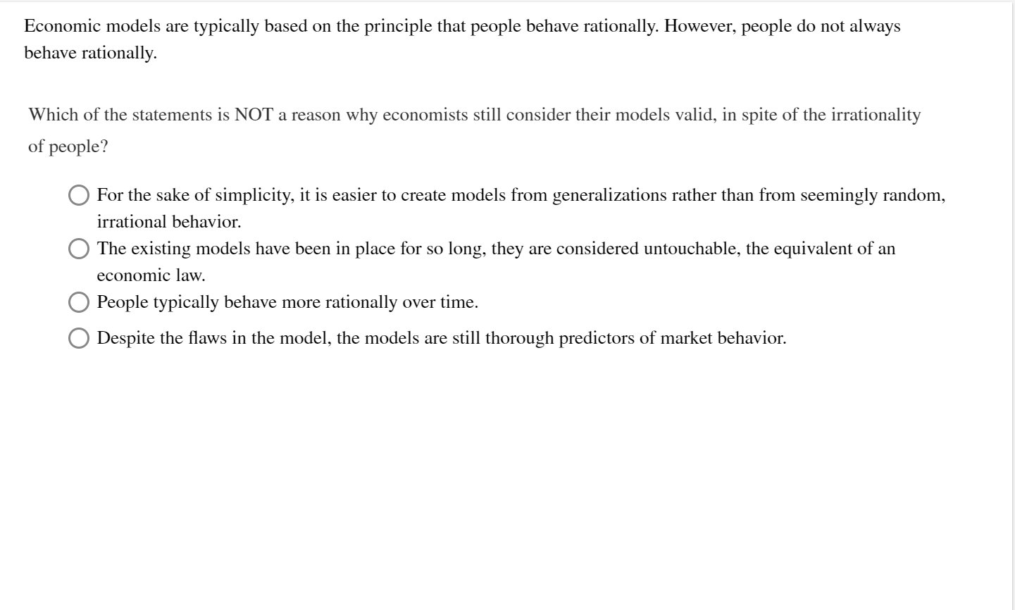 Solved Economic models are typically based on the principle | Chegg.com