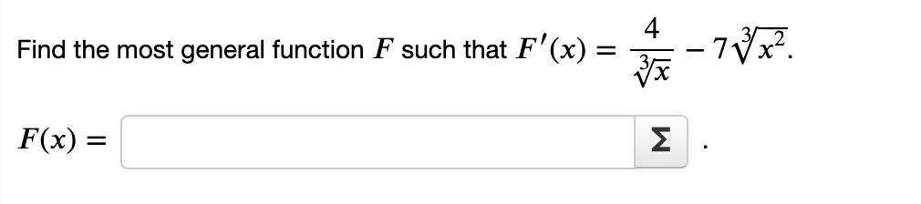 Solved Find the most general function F ﻿such that | Chegg.com