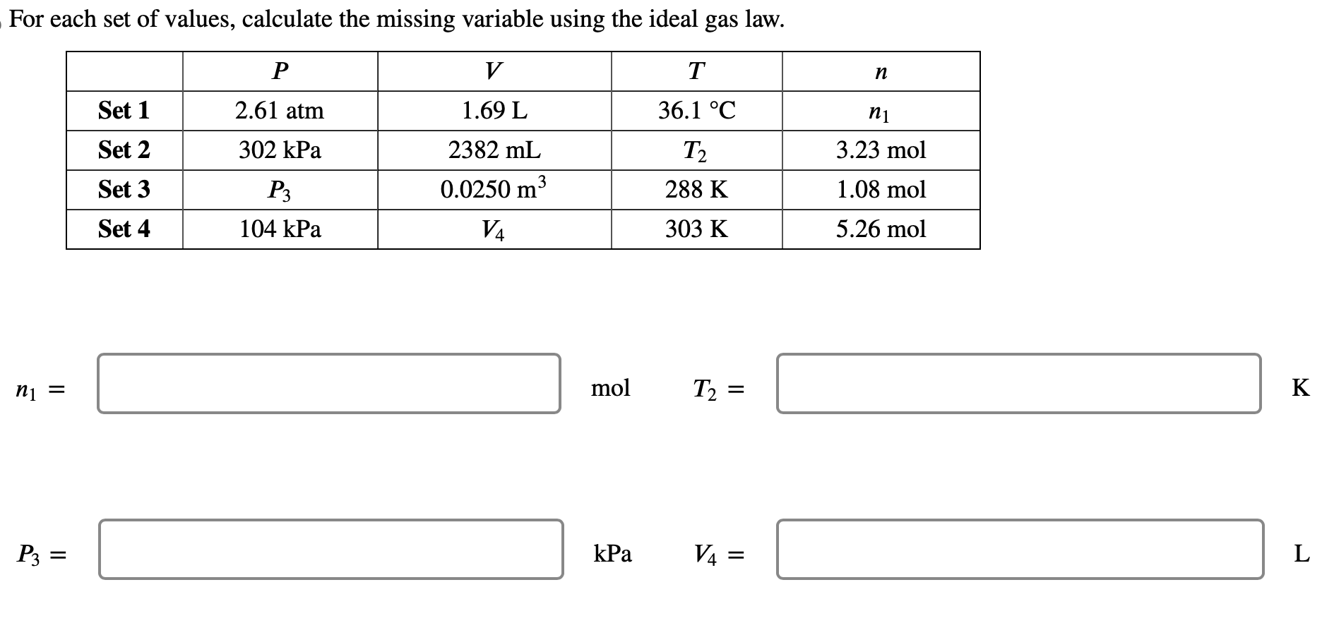Solved For each set of values, calculate the missing | Chegg.com