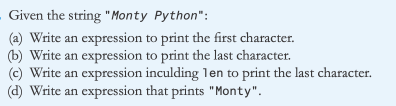 Solved Given the string "Monty Python": (a) Write an | Chegg.com